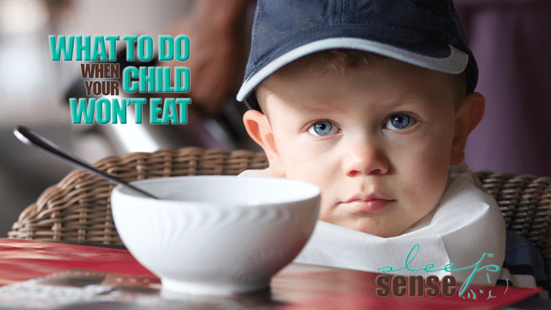 What to do When Your Child Won't Eat